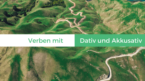 Động từ đi với Dativ và Akkusativ: Verben mit Dativ und Akkusativ (A2 ...
